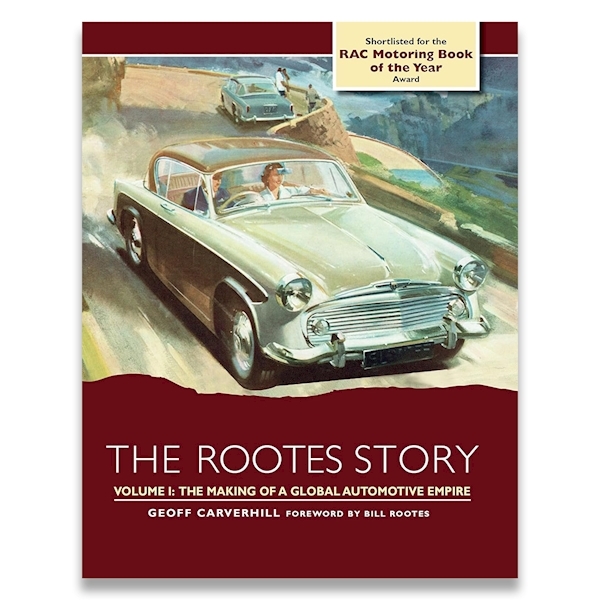 The Rootes Story - Motormedia